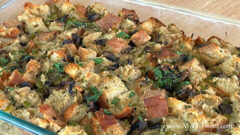 Healthier Bread Stuffing - Lower Calorie Option - My Favorite F Word